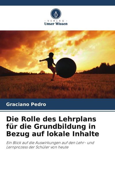 "Die Rolle des Lehrplans für die Grundbildung in Bezug auf lokale ...