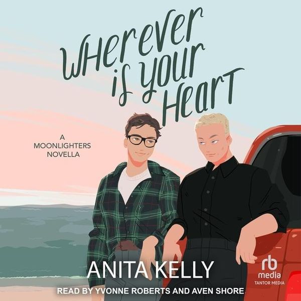 'Wherever Is Your Heart' von 'Anita Kelly' - Hörbuch