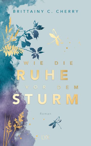 'Wie die Ruhe vor dem Sturm: Special Edition' von 'Brittainy C. Cherry ...