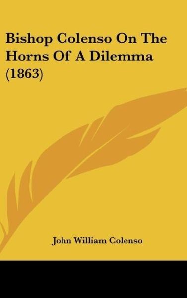 "Bishop Colenso On The Horns Of A Dilemma (1863)" auf Englisch kaufen