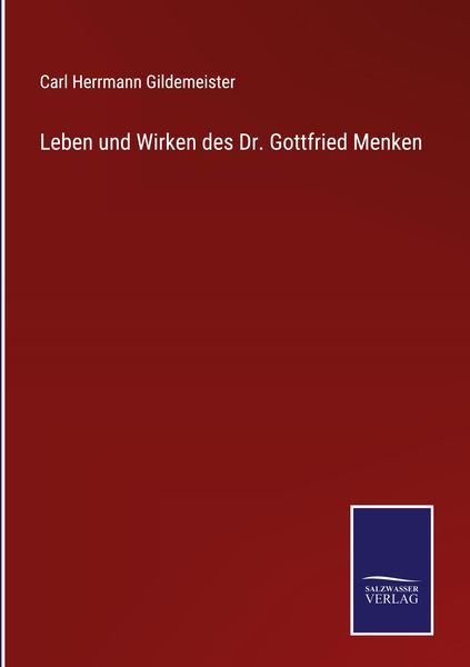 "Leben und Wirken des Dr. Gottfried Menken" online kaufen