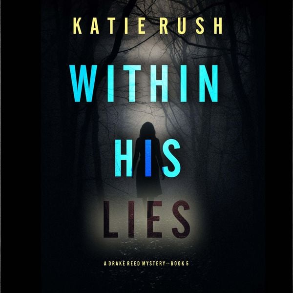 "Within His Lies (A Drake Reed FBI Suspense Thriller—Book 5)" als ...