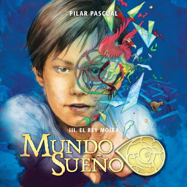 'Mundo Sueño 3: El Rey Moira' von 'Pilar Pascual Echalecu' - Hörbuch ...