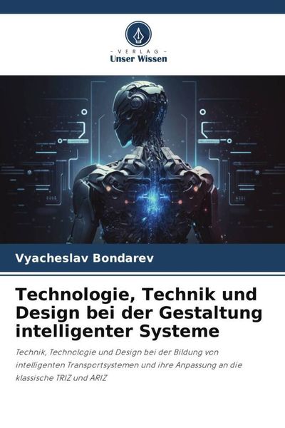 "Technologie, Technik und Design bei der Gestaltung intelligenter ...