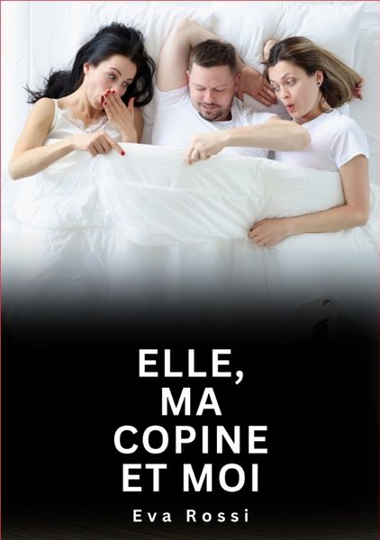 "Elle, ma copine et moi" auf Französisch kaufen