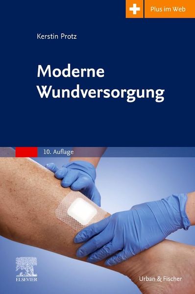 Moderne Wundversorgung von Kerstin Protz - Buch | Thalia