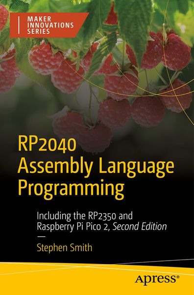 "RP2040 Assembly Language Programming" von Stephen Smith Buch auf ...