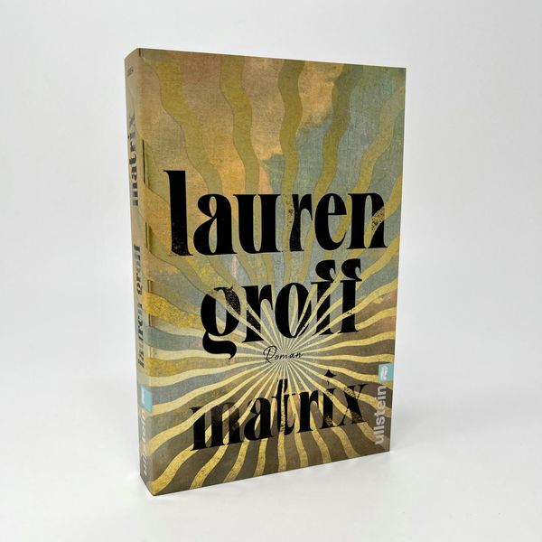 'Matrix' von 'Lauren Groff' - Buch - '978-3-548-06854-1'