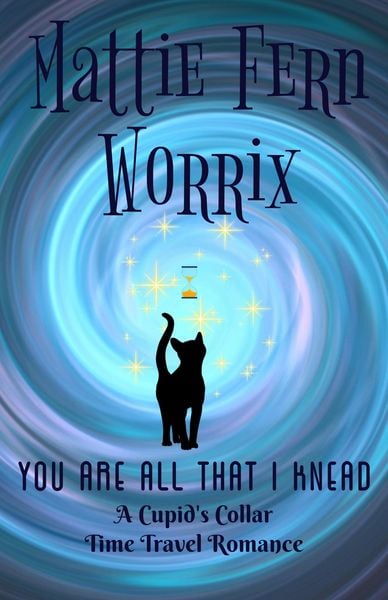 "You Are All That I Knead (A Cupid's Collar Time Travel Romance)" als ...