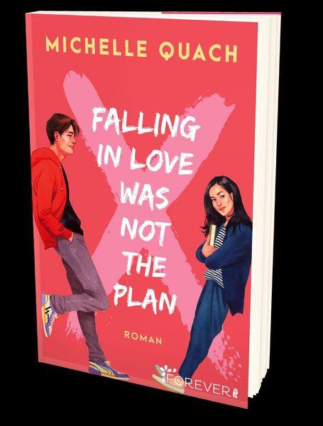 'Falling in love was not the plan' von 'Michelle Quach' - Buch - '978-3-95818-640-8'