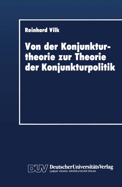 "Von der Konjunkturtheorie zur Theorie der Konjunkturpolitik" online kaufen