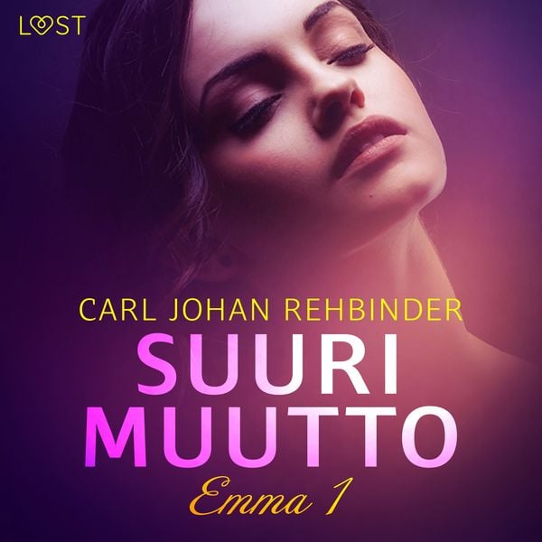 "Emma 1: Suuri muutto – eroottinen novelli" als Hörbuch kaufen