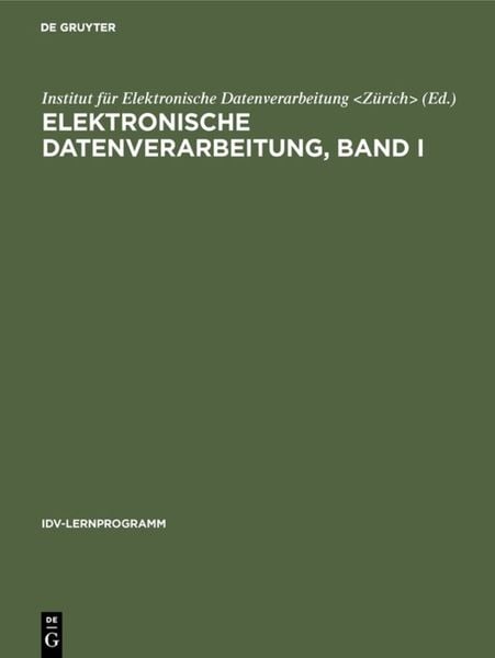 "Elektronische Datenverarbeitung, Band I" online kaufen