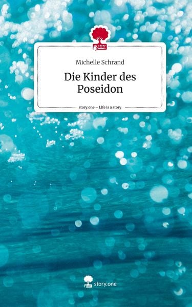 "Die Kinder des Poseidon. Life is a Story - story.one" online kaufen