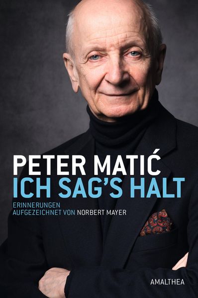 'Ich sag's halt' von 'Peter Matic' - eBook