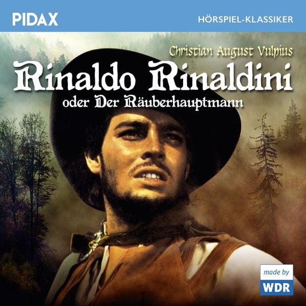 "Rinaldo Rinaldini oder Der Räuberhauptmann" als Hörbuch kaufen