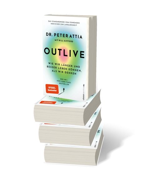 'Outlive' von 'Peter Attia' - Buch - '978-3-86493-270-0'