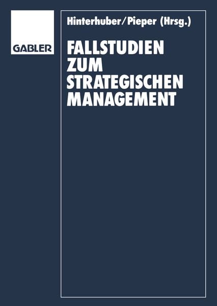 "Fallstudien zum Strategischen Management" online kaufen
