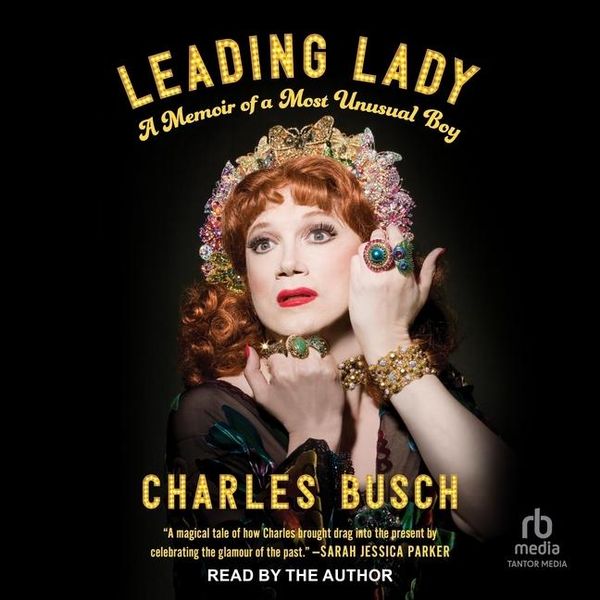 'Leading Lady' von 'Charles Busch' - Hörbuch
