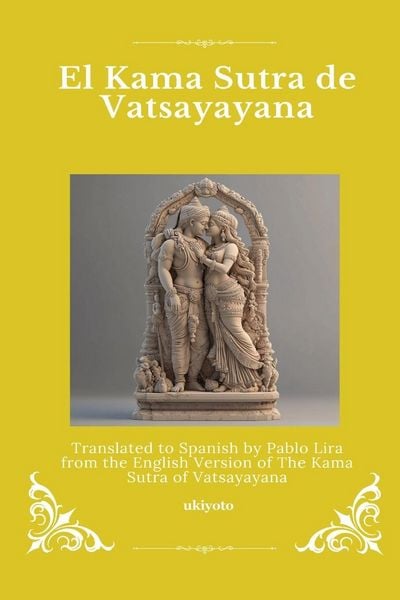 "El Kama Sutra de Vatsayayana | Spanish Version of The Kama Sutra of ...