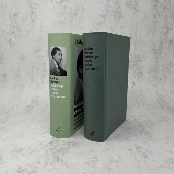 'Aufsässige Leben, schöne Experimente' von 'Saidiya Hartman' - Buch ...