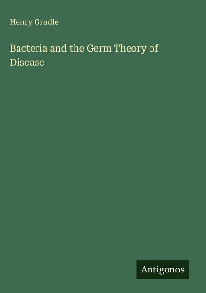 "Bacteria and the Germ Theory of Disease" auf Englisch kaufen