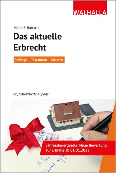'Das aktuelle Erbrecht' von 'Malte B. Bartsch' - Buch - '978-3-8029-4171-9'