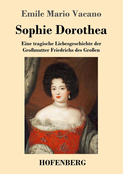 "Sophie Dorothea" online kaufen