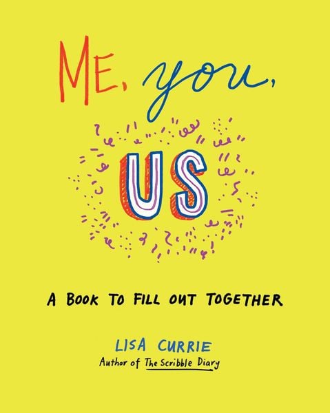 'Me, You, Us' von 'Lisa Currie' - 'Taschenbuch' - '978-0-399-16794-2'