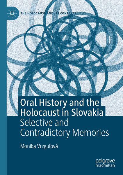 "Oral History and the Holocaust in Slovakia" auf Englisch kaufen