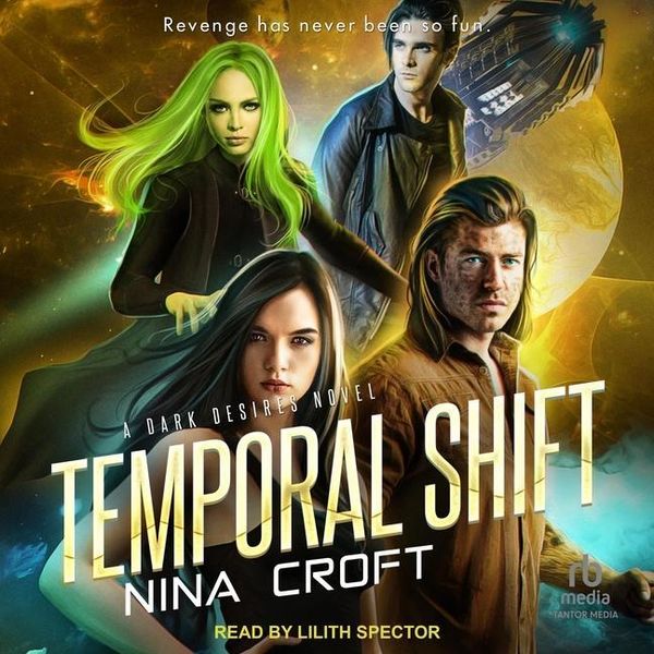 'Temporal Shift' von 'Nina Croft' - Hörbuch