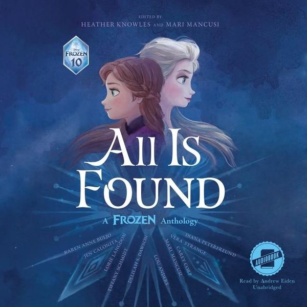 'All Is Found' von 'Disney Books' - Hörbuch