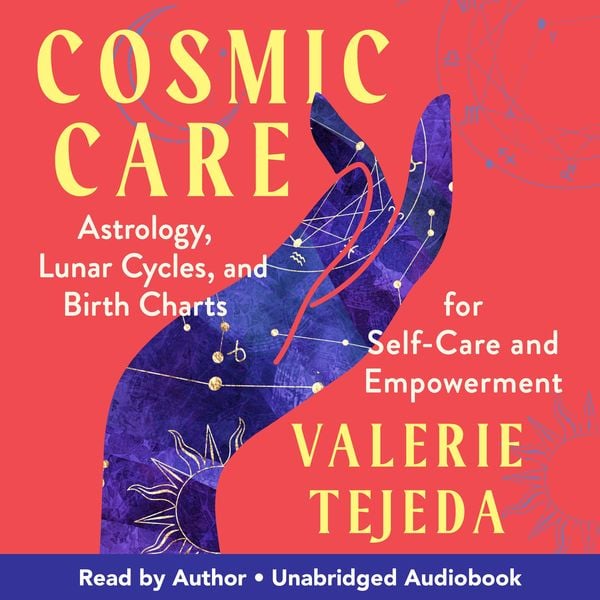 'Cosmic Care' von 'Valerie Tejeda' - Hörbuch-Download