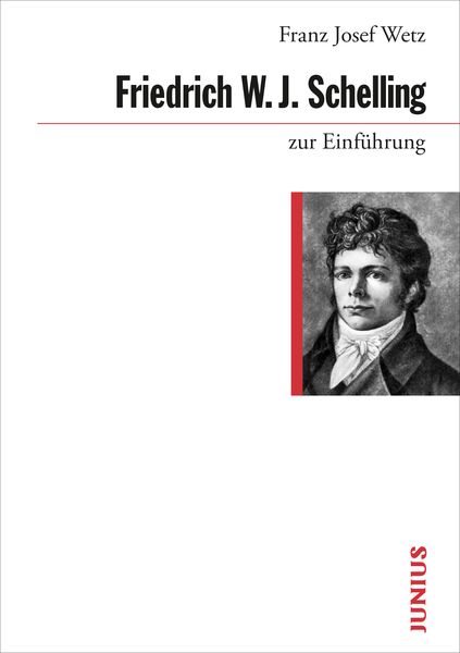 Friedrich W. J. Schelling zur Einführung von Franz J. Wetz - Buch | Thalia