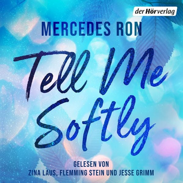 "Tell Me Softly" als Hörbuch kaufen