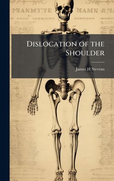 "Dislocation of the Shoulder" auf Englisch kaufen