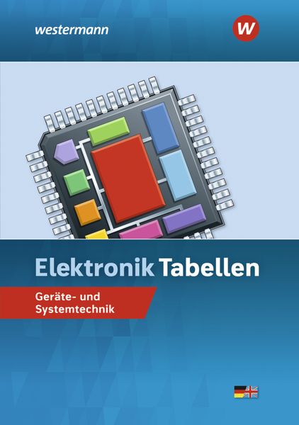 Elektronik Tabellen. Geräte- und Systemtechnik: Tabellenbuch - Technik & Elektronik Schulbuch ...