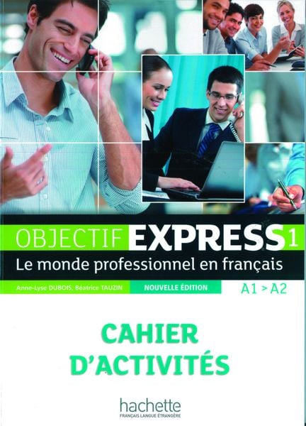 Objectif Express 1 - Nouvelle édition. Cahier d'activités + Karte ...