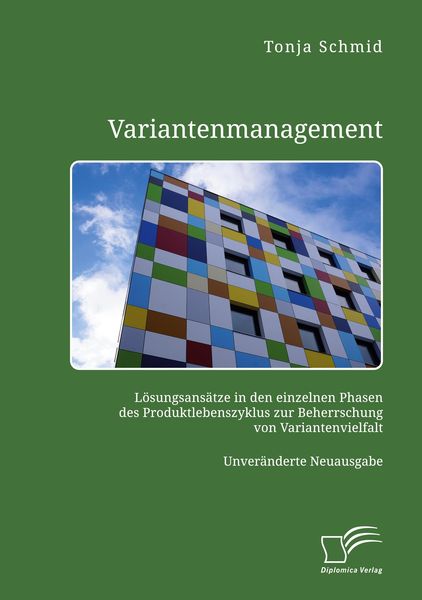 "Variantenmanagement. Lösungsansätze in den einzelnen Phasen des ...