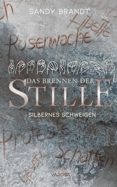 "DAS BRENNEN DER STILLE - Silbernes Schweigen (Band 2)" online kaufen