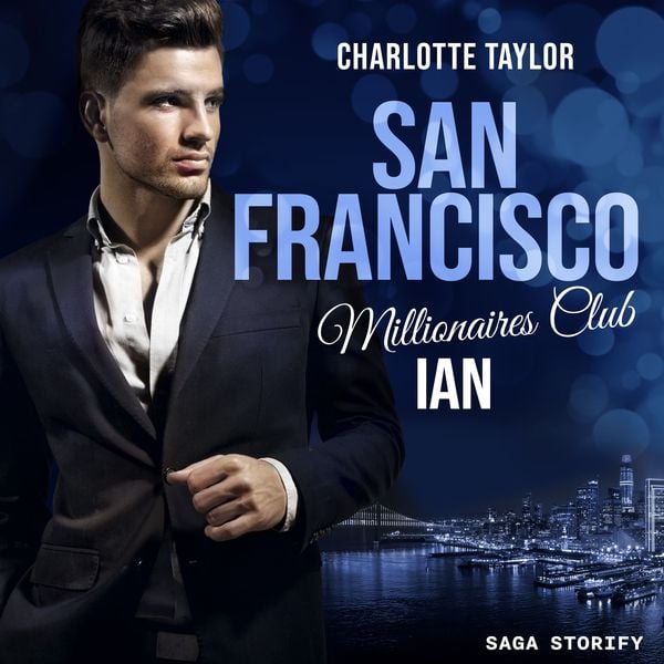 "San Francisco Millionaires Club - Ian" als Hörbuch kaufen