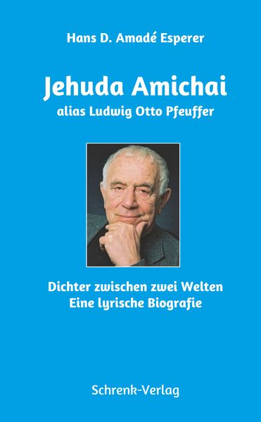 "Jehuda Amichai alias Ludwig Otto Pfeuffer" online kaufen