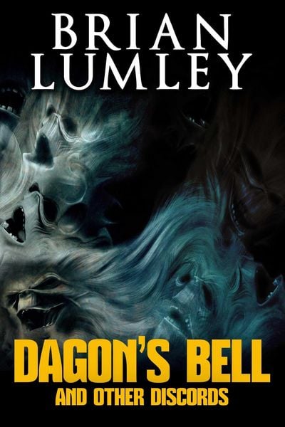 "Dagon's Bell and Other Discords" als eBook kaufen