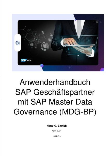 Anwenderhandbuch SAP Geschäftspartner mit SAP Master Data Governance ...