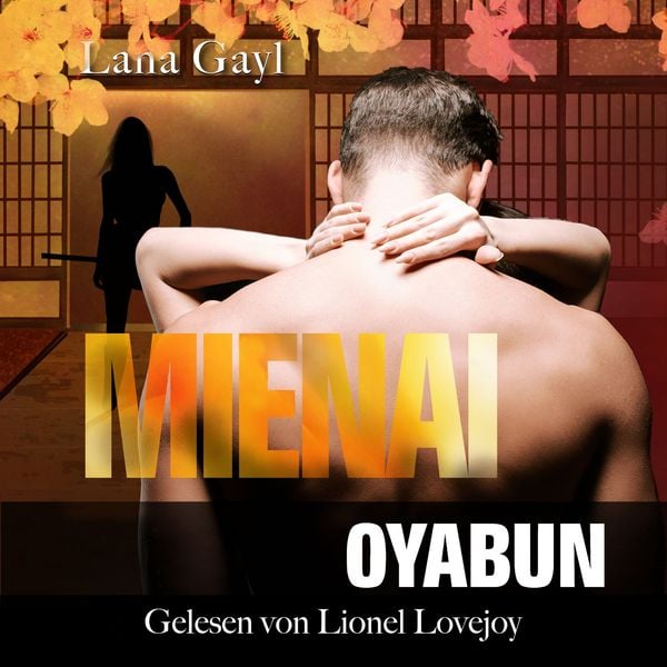 "Mienai - Oyabun" als Hörbuch kaufen