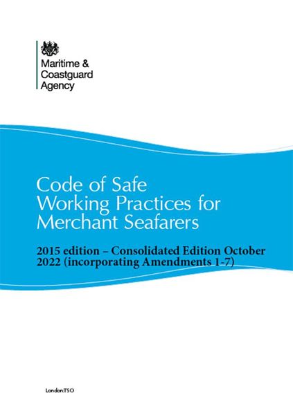 Code of Safe Working Practices for Merchant Seafarers Consolidated 2015 ...