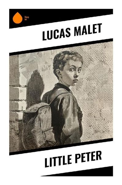 'Little Peter' von 'Lucas Malet' - Buch - '978-80-283-7376-4'