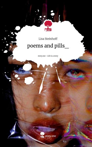 "Poems and pills_. Life is a Story - story.one" online kaufen