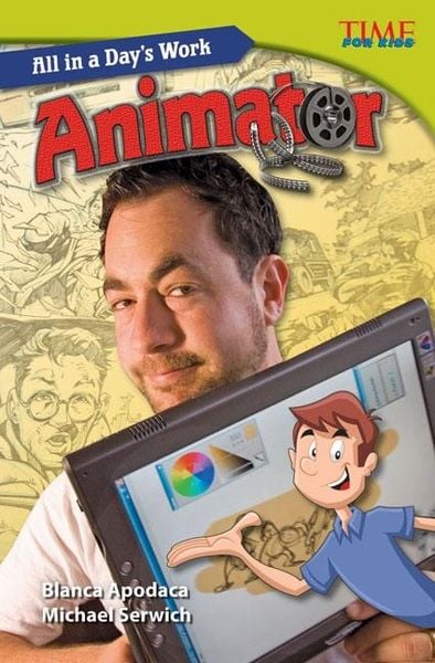 "All in a Day's Work: Animator" als eBook kaufen