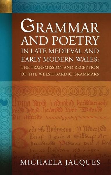 Grammar and Poetry in Late Medieval and Early Modern Wales - Nach ...